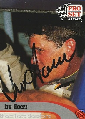 IRV HOERR AUTOGRAPHED SIGNED 1992 PRO SET RACING NASCAR TRADING PHOTO ...