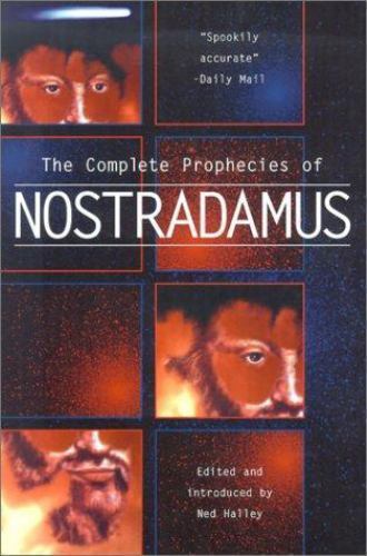 Complete Prophecies of Nostradamus by Ned Halley (2001, Hardcover) for ...