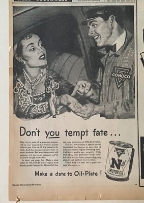 1948 newspaper ad for Conoco Nth Oil - Don't Tempt Fate .. fortune ...