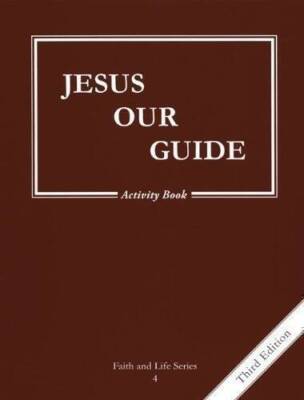 Jesus Our Guide: Activity Guide - Book 4 - Paperback By unknown - VERY ...