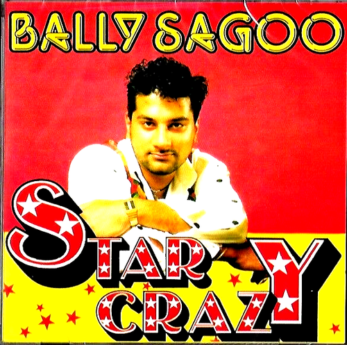 BALLY SAGOO - STAR CRAZY - BRAND NEW BHANGRA CD | eBay Australia