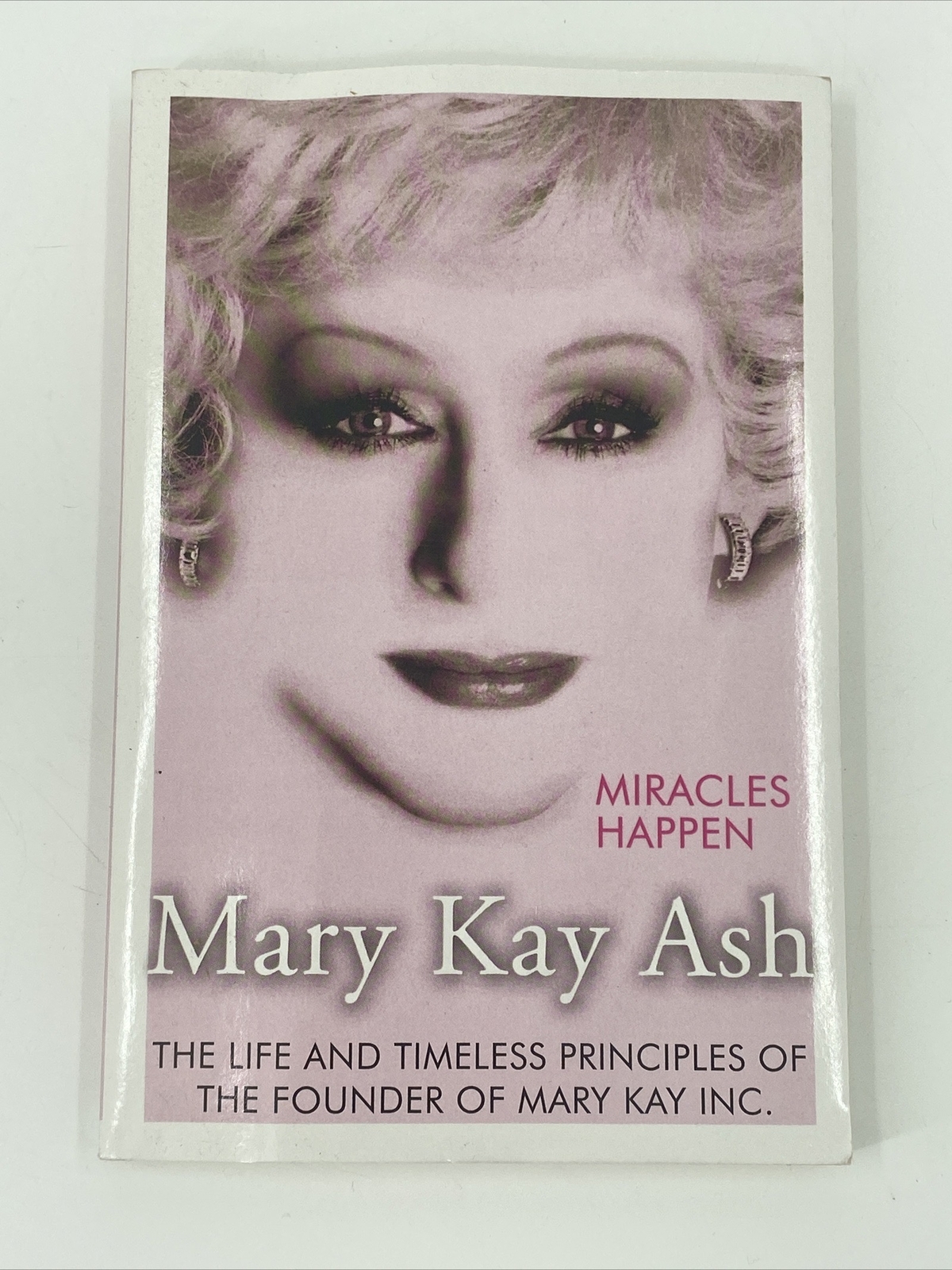Miracles Happen : The Life and Timeless Principles of the Founder of ...