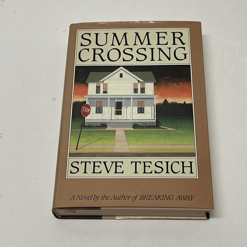 Summer Crossing by Steve Tesich (1982, HCDJ) Signed! 9780394527598| eBay