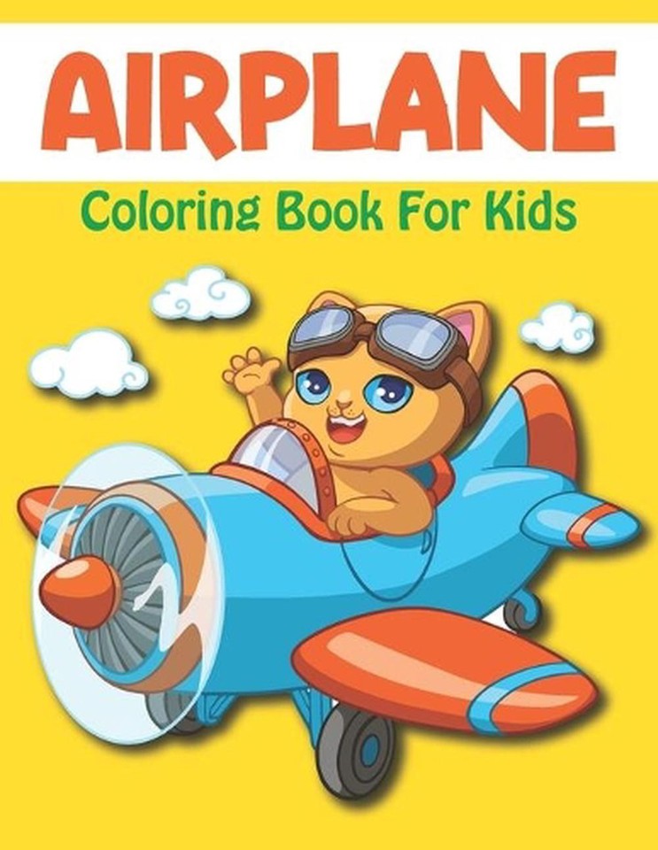Airplane Coloring Book For Kids: Cute Airplane Coloring Book for ...