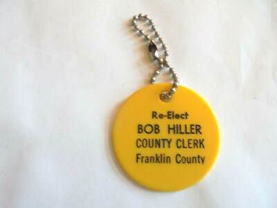 Cool Vintage Re-Elect Bob Hiller County Clerk Franklin Co IL Political ...
