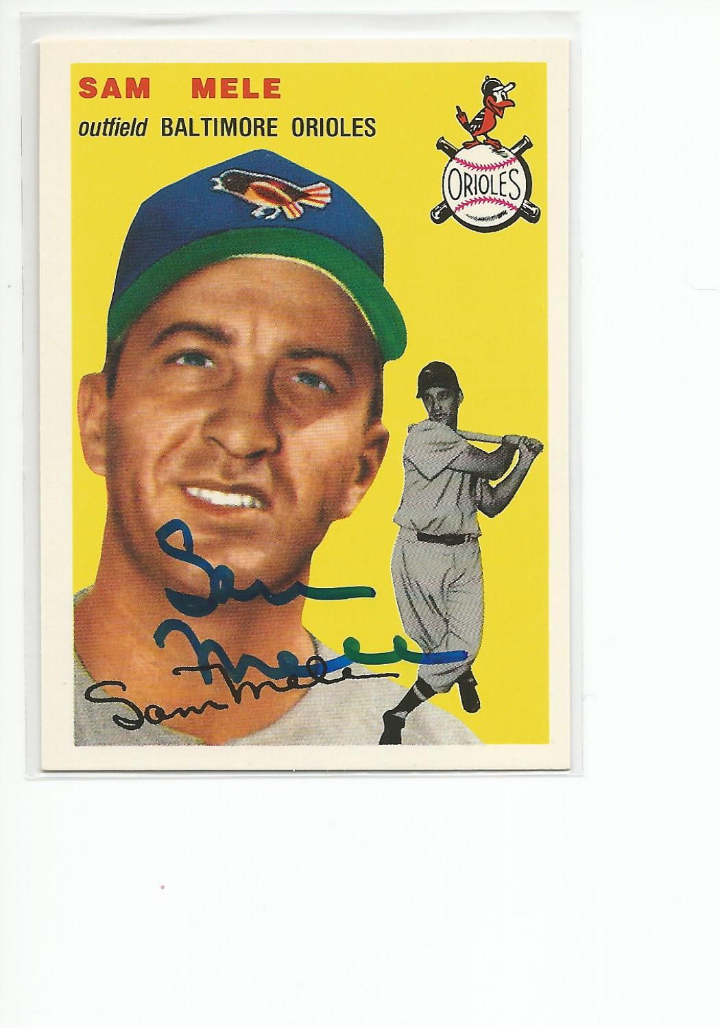 SAM MELE Autographed Signed 1954 Topps Archives card Baltimore Orioles ...