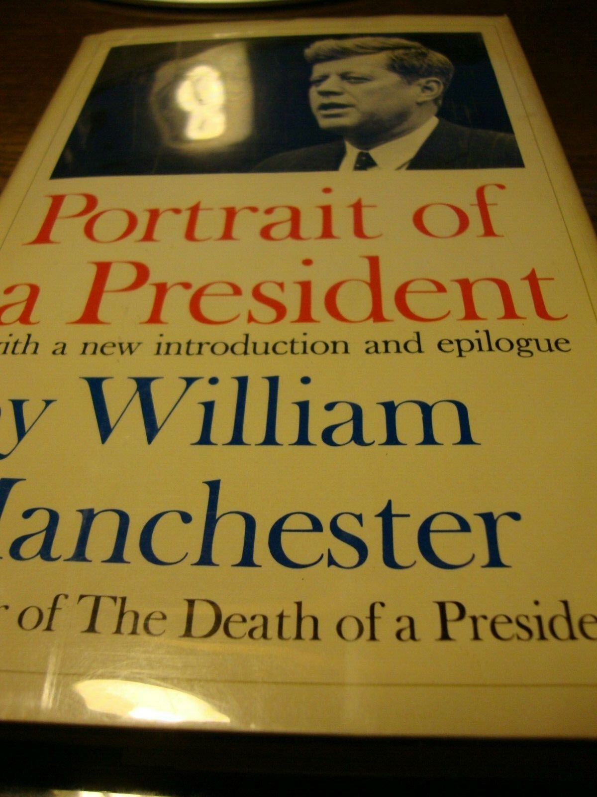 Vintage "Portrait Of A President' By William Manchester-Revised Edition ...