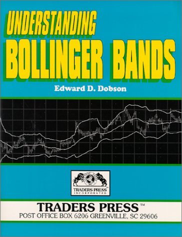 UNDERSTANDING BOLLINGER BANDS By Edward Dobson **Mint Condition ...