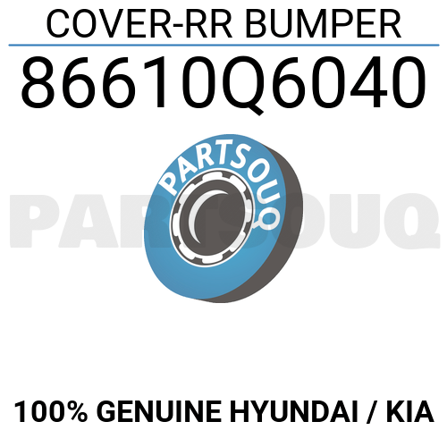 86610Q6040 Genuine Hyundai / KIA COVER-RR BUMPER | eBay
