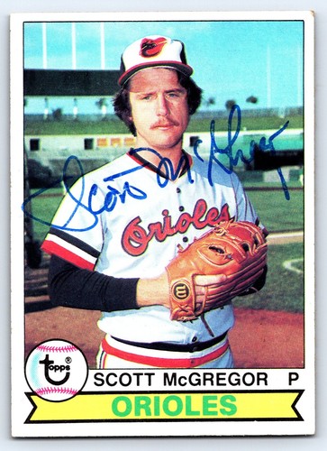 1979 Topps Scott McGregor #393 Autograph / Signed in person Baltimore ...