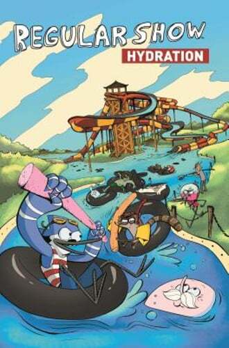 Regular Show Original Graphic Novel Vol. 1: Hydration by Rachel Connor ...