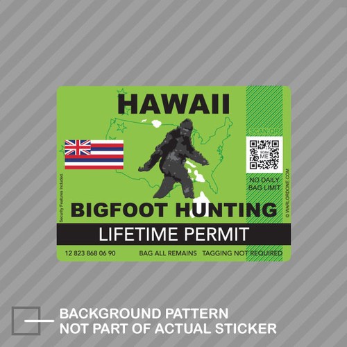 Hawaii Bigfoot Hunting Permit Sticker Decal Vinyl Sasquatch Lifetime | eBay