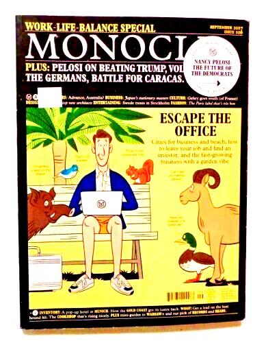MONOCLE Magazine - Issue 106 - September 2017 - Tyler Brule WORK LIFE ...