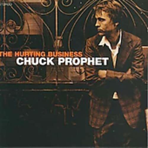 Chuck Prophet The Hurting Business (CD) Album 711297155921 | eBay