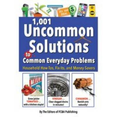 Uncommon Solutions to Common Everyday Problems - Hardcover By FC&A ...