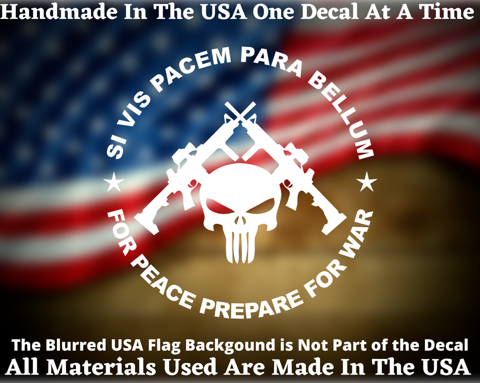 Si Vis Pacem Para Bellum For Peace Prepare For War Patriotic Car Decal ...