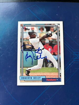 1992 Topps New York Yankees Roberto Kelly Autographed Baseball Card ...