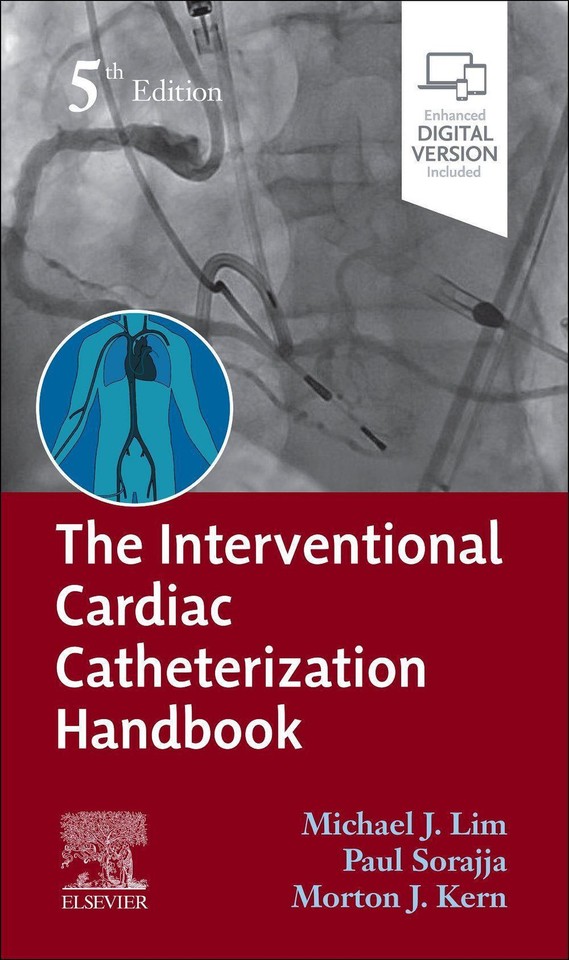 The Interventional Cardiac Catheterization Handbook | Michael J Lim (u ...