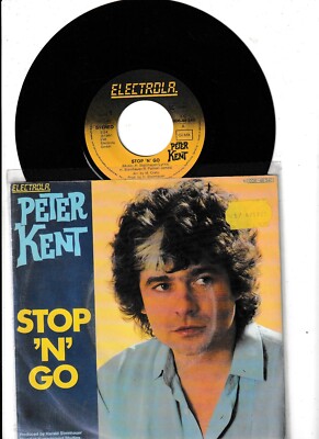 7" Peter Kent - Stop 'n ´ Go - | eBay.de