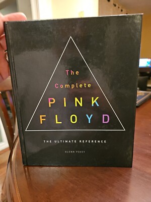 Complete Pink Floyd : The Ultimate Reference by Glenn Povey (2016, Hardcover) 9781454918691| eBay