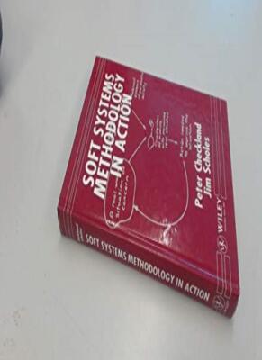 Soft Systems Methodology in Action (Import) By Peter Checkland ...