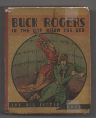 Buck Rogers in the City Below the Sea by Nolan, Big Little Book #765 | eBay