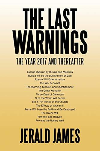 The Last Warnings: The Year 2017 and Thereafter 9781524693381| eBay