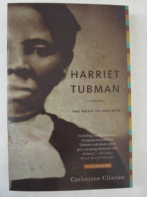 Harriet Tubman : The Road to Freedom by Catherine Clinton (2005, Trade ...