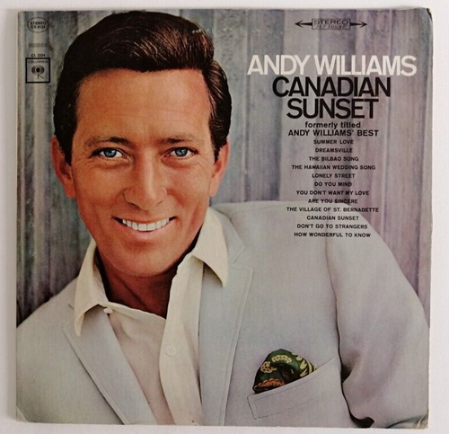 Andy Williams - Canadian Sunset - Stereo 360 Sound Vinyl - CS-9124 | eBay
