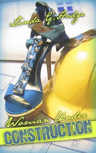 Woman Under Construction by Linda G. Hodge (English) Paperback Book | eBay