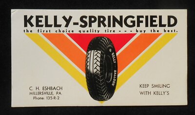 1940s? Blotter Kelly-Springfield Tires C. H. Eshbach Smiling ...
