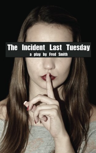 The Incident Last Tuesday.by Smith New 9781493713547 Fast Free Shipping