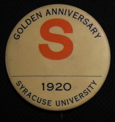 1920 2" SYRACUSE UNIVERSITY GOLDEN ANNIVERSARY UNUSED NAME BADGE PIN ...
