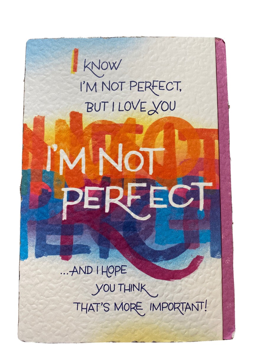 I Am Sorry I Am Not Perfect