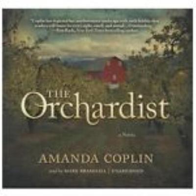 The Orchardist Unabridged Amanda Coplin AUDIO BOOK CDs American West ...