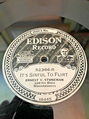 Edison Diamond Disc Record #52386 "Its Sinful to Flirt" Ernest Stoneman ...