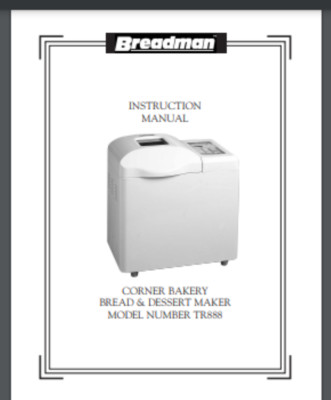 Breadman Bread Maker CORNER BAKERY TR888 Instruction Manual 30 pages | eBay