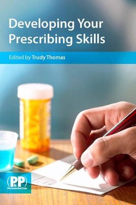 Developing Your Prescribing Skills by Ms Trudy Thomas (English ...