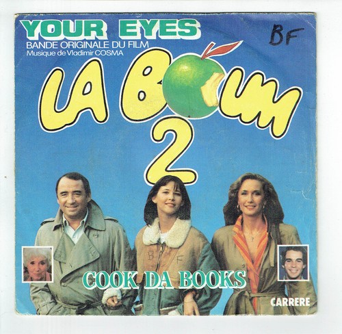 La Boum 2 Film Vinyl 45 RPM Your Eyes Sophie Marceau Vladimir Cosma ...