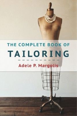 Adele Margolis Complete Book of Tailoring (Poche) | eBay