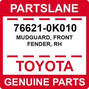 76621-0K010 Toyota OEM Genuine MUDGUARD, FRONT FENDER, RH | eBay