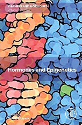 Hormones and Epigenetics: Volume 122 by Gerald Litwack: New ...