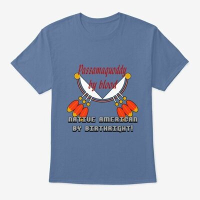 Passamaquoddy Native American Na T-Shirt Made in the USA Size S to 5XL ...
