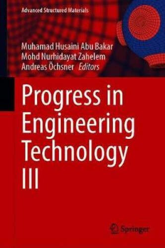 Progress in Engineering Technology III (Advanced Structured Materials ...