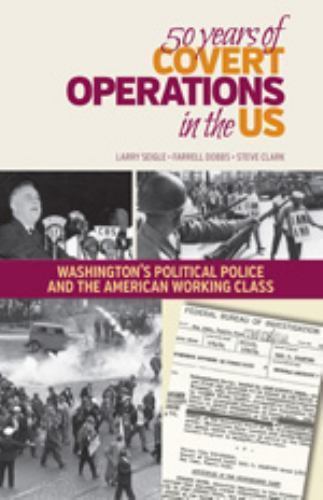 50 Years of Covert Operations in the US : Washington's Political Police ...
