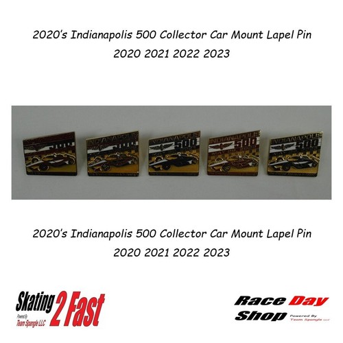 2020 2021 2022 2023 Indianapolis 500 Collector Car Mount Lapel Pin ...