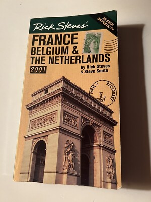 Rick Steves' France, Belgium and the Netherlands by Rick Steves: Used ...