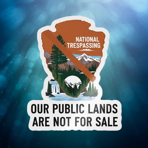 Our Public Lands Are Not For Sale Sticker Waterproof Vinyl | eBay