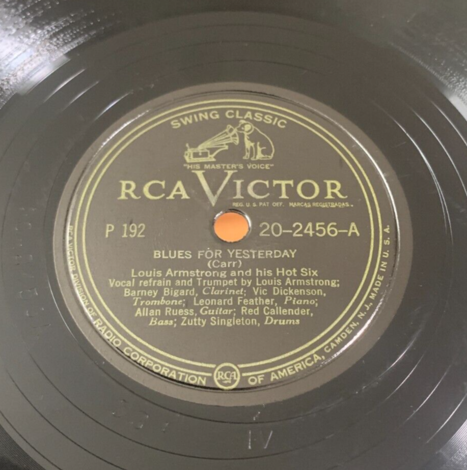 LOUIS ARMSTRONG HOT SIX ~ BLUES IN THE SOUTH, FOR YESTERDAY RCA VICTOR ...