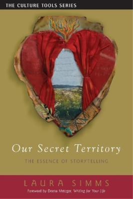 Laura Simms Our Secret Territory (Paperback) 9781591811725 | eBay